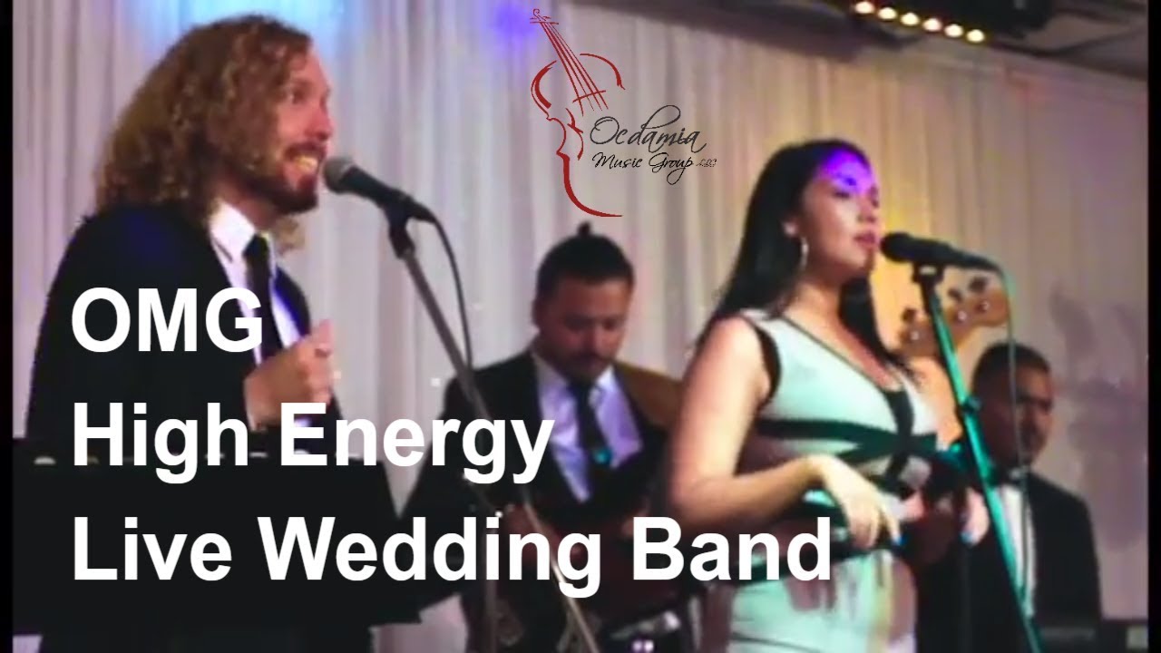 OMG: Live Band for Wedding Reception (High-Energy Top 40's Band) - YouTube