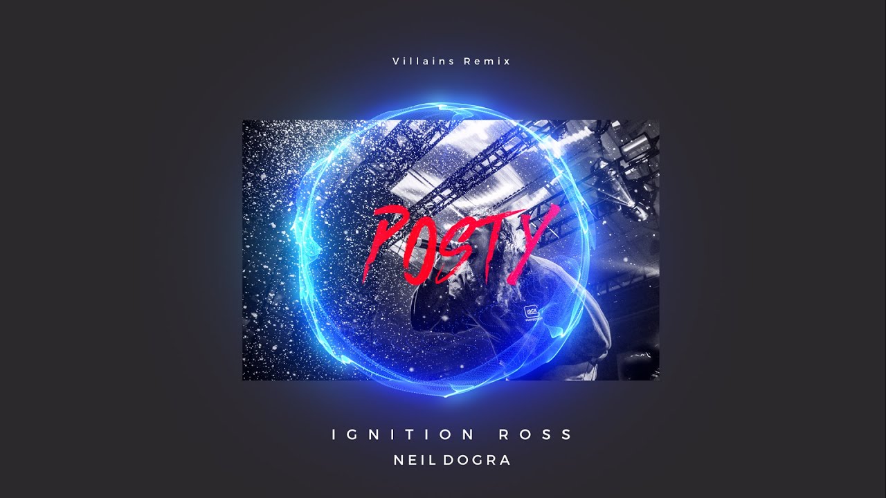 Ignition Ross - Posty feat. Neil Dogra - YouTube