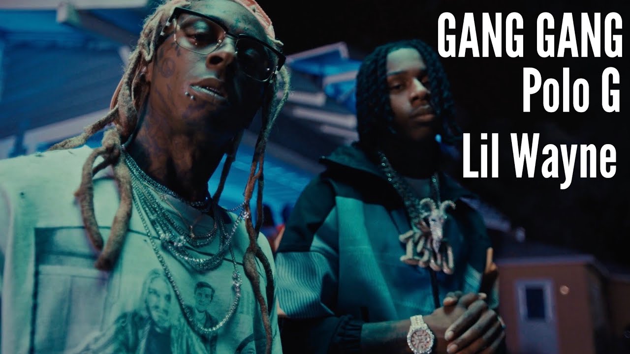 GANG GANG (Clean) Polo G Feat. Lil Wayne - YouTube