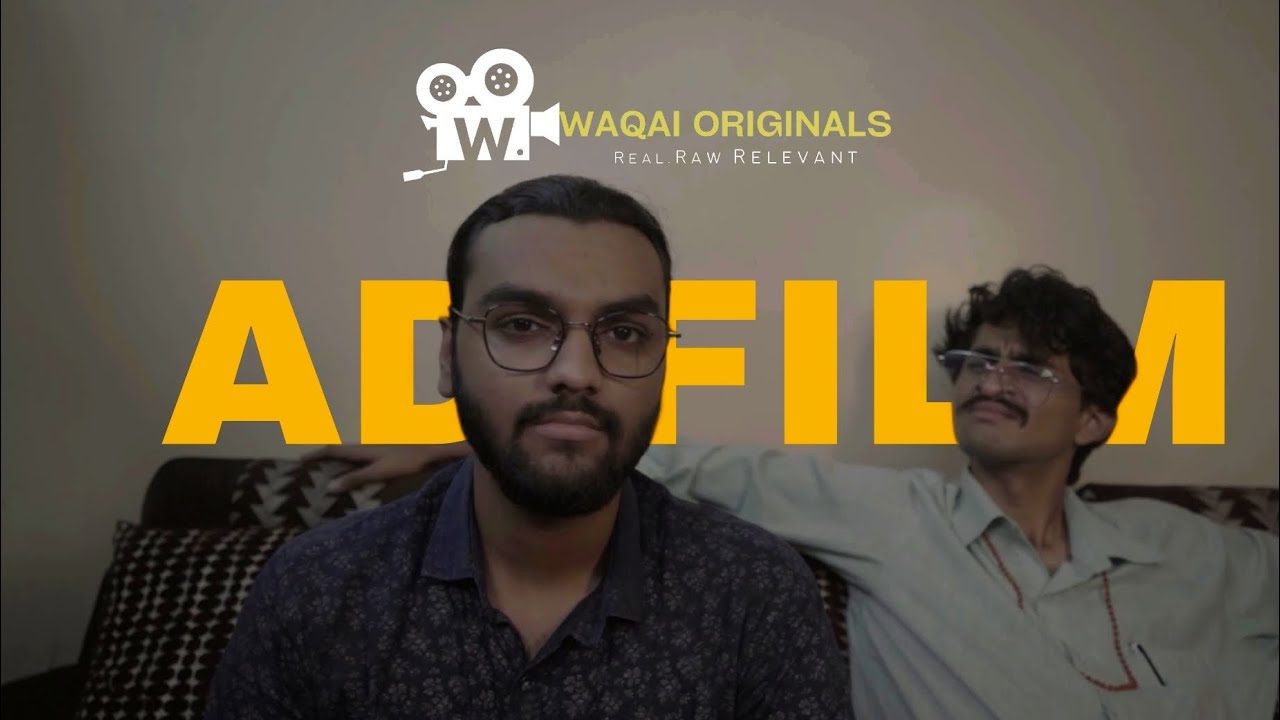 AD FILM-Why Settle For Less? | Waqai Originals - YouTube