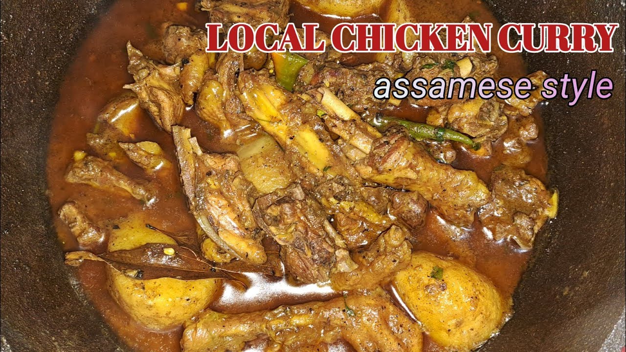 Local Chicken Curry Assamese Style - YouTube