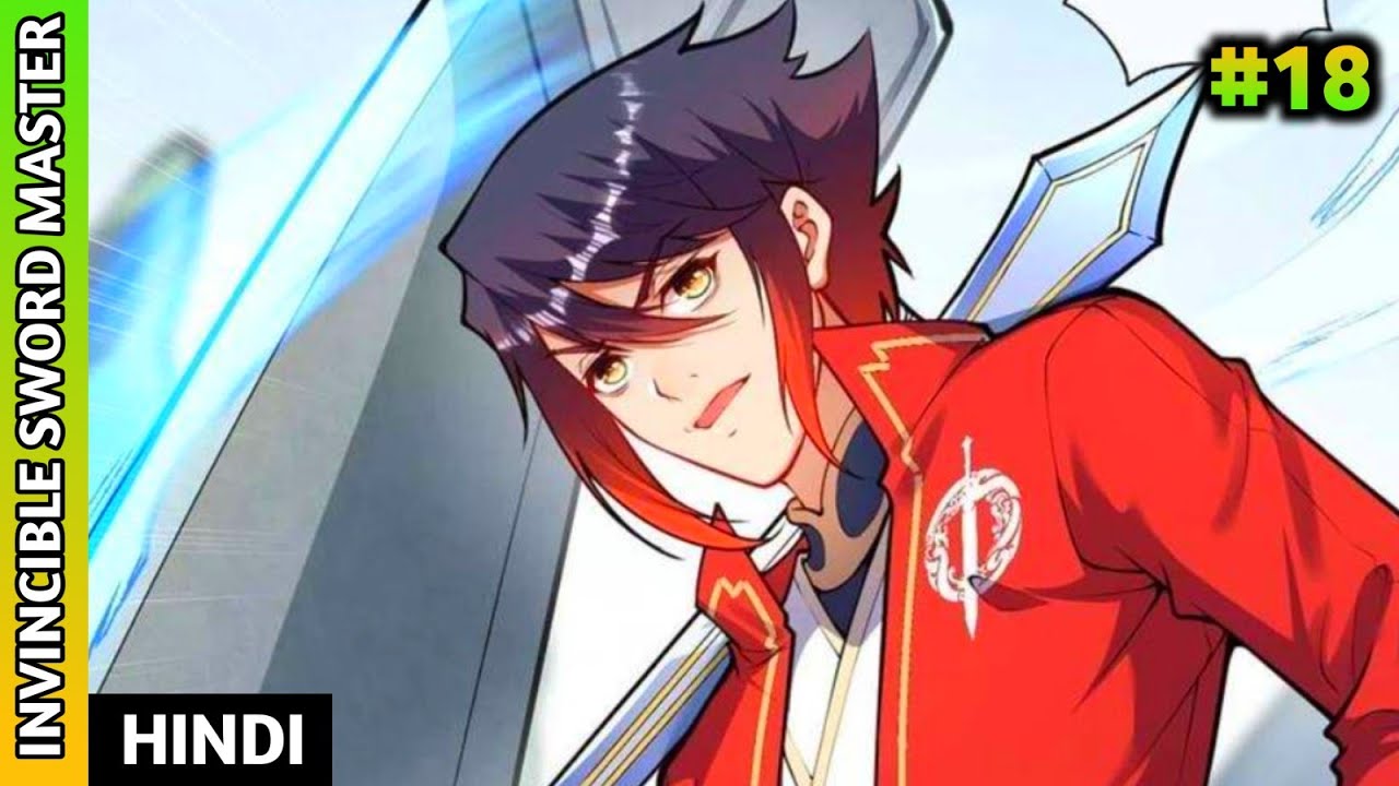 Invincible Sword Master (2023) Episode 18 || Explained in Hindi - YouTube