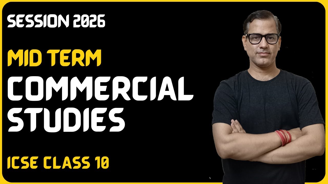 Commercial Studies Mid Term Class 10 ICSE | Commercial Studies Half ...