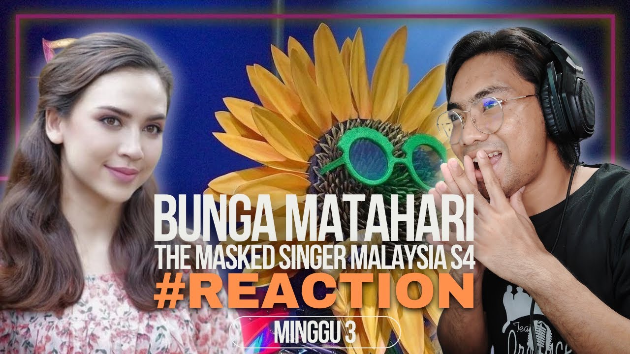 Bunga Matahari - Bila Cinta REACTION | MINGGU 3 | THE MASKED SINGER ...