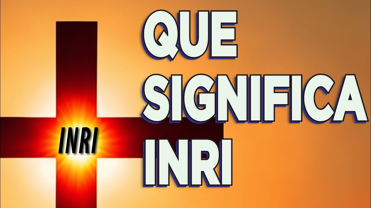 INRI SIGNIFICADO #inrisignificado #inri - YouTube