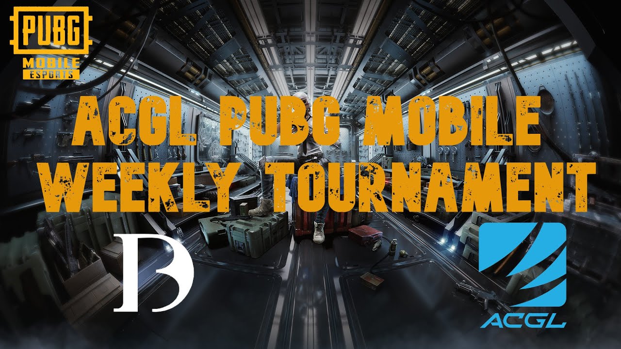 ACGL WEEKLY TOURNAMENT - PUBG MOBILE - YouTube