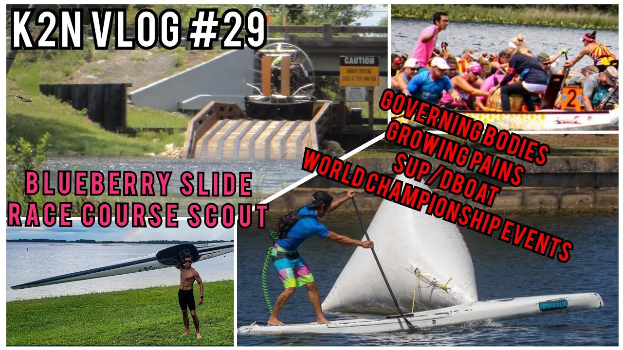 K2N Vlog #29 Paddling Governing Bodies (SUP/Dboat/Olympics) + K2N ...