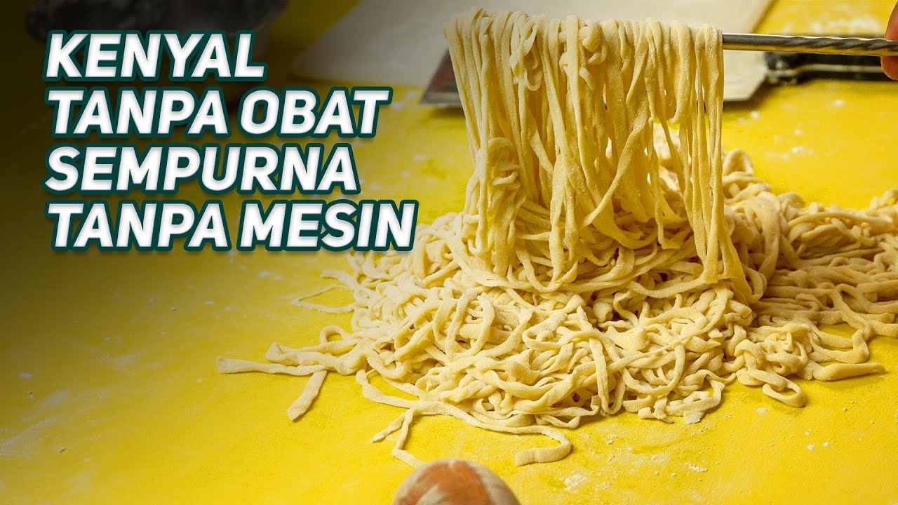 CARA MEMBUAT MIE KARET SUPER KENYAL TANPA OBAT SEMPURNA TANPA MESIN ...