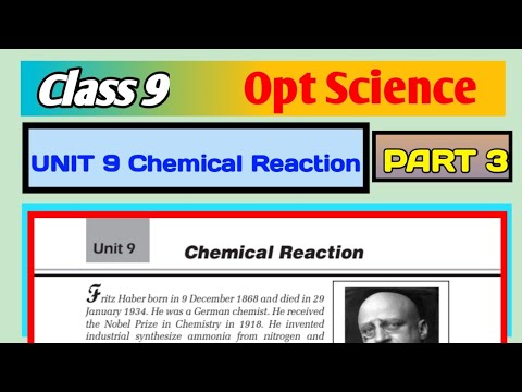 Class 9 Opt Science Unit 9 Chemical Reaction Part 3 - YouTube