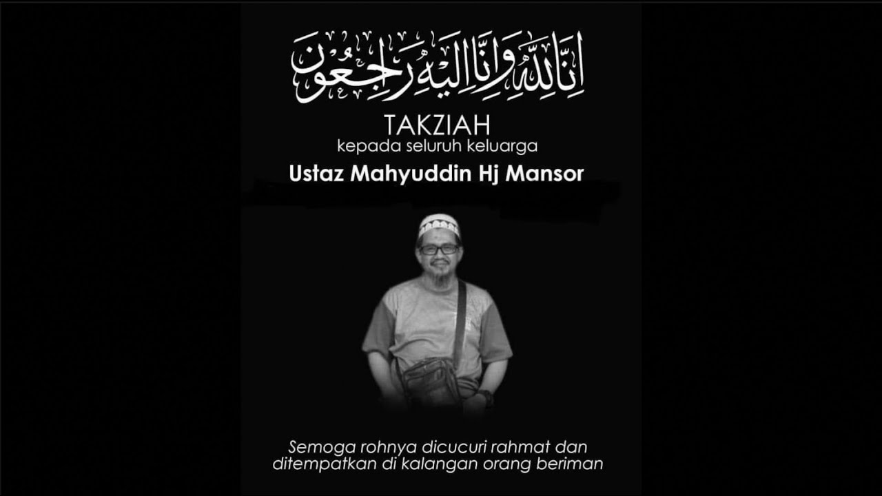 Tribute Allahyarham Ustaz Mahyuddin Hj Mansor - YouTube