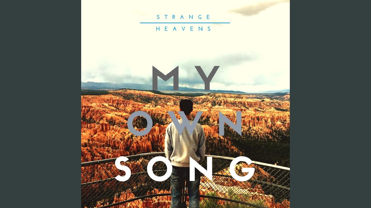 My Own Song YouTube my-own-song-youtube
