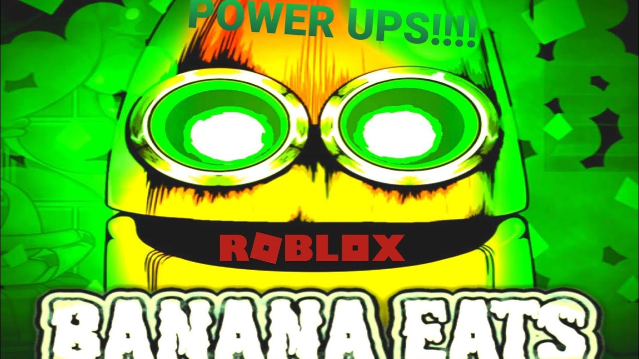 mega update power ups banana eats - YouTube