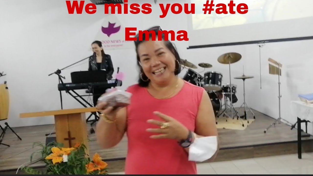 We miss you #ate Emma at advance Happy birthday (Going back home for good) - YouTube