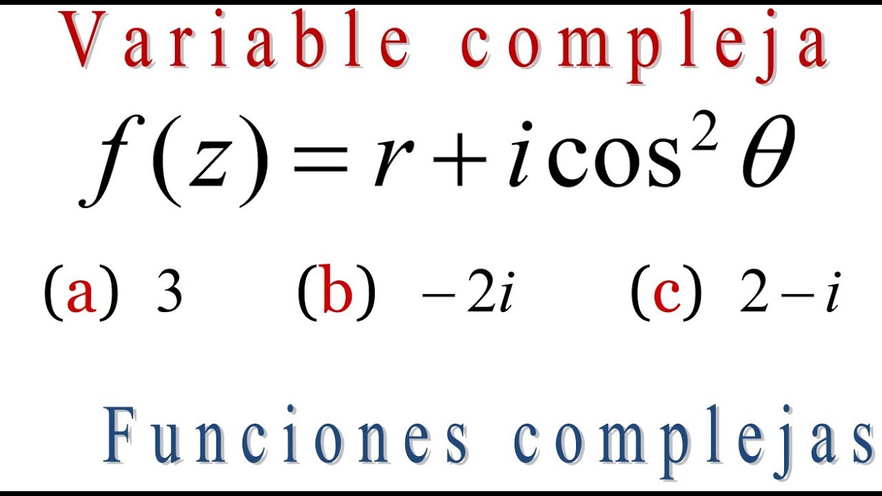 FUNCIONES COMPLEJAS | Función de variable compleja evaluada en 3 puntos_7 - YouTube