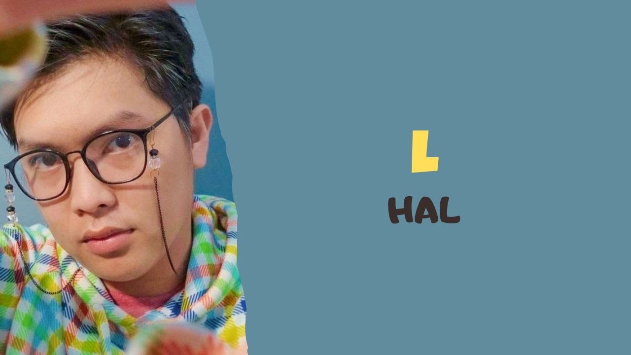 Hal - L (Lirik Video) ~ Selalu aku lihat belakang punggungmu - YouTube