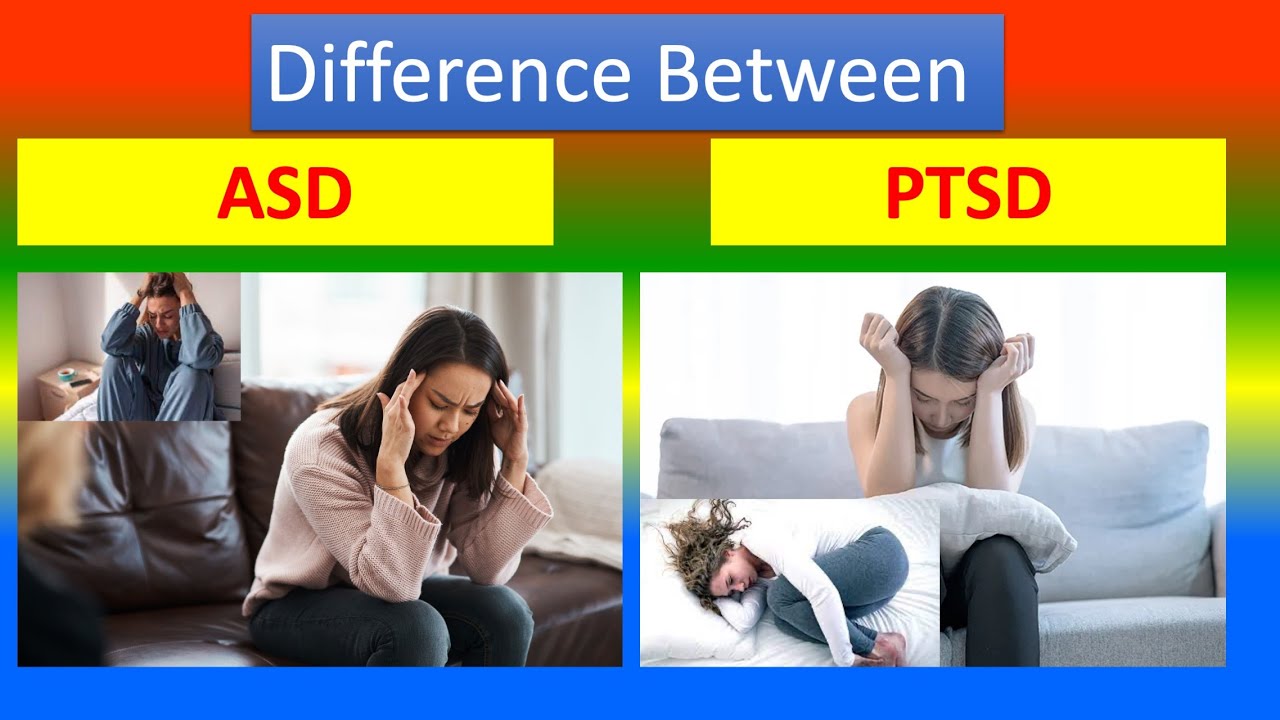Difference Between Acute Stress Disorder (ASD) and Post-Traumatic ...