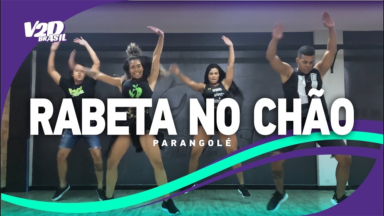 RABETA NO CHÃO PARANGOLÉ Coreografia V2D BRASIL - YouTube
