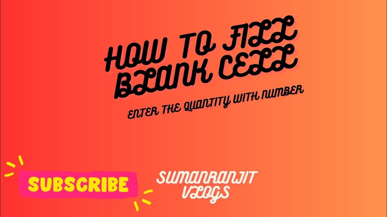 How To Fill Blank Cells In MS Excel Use Of Units With Quantity YouTube how-to-fill-blank-cells-in-ms-excel-use-of-units-with-quantity-youtube