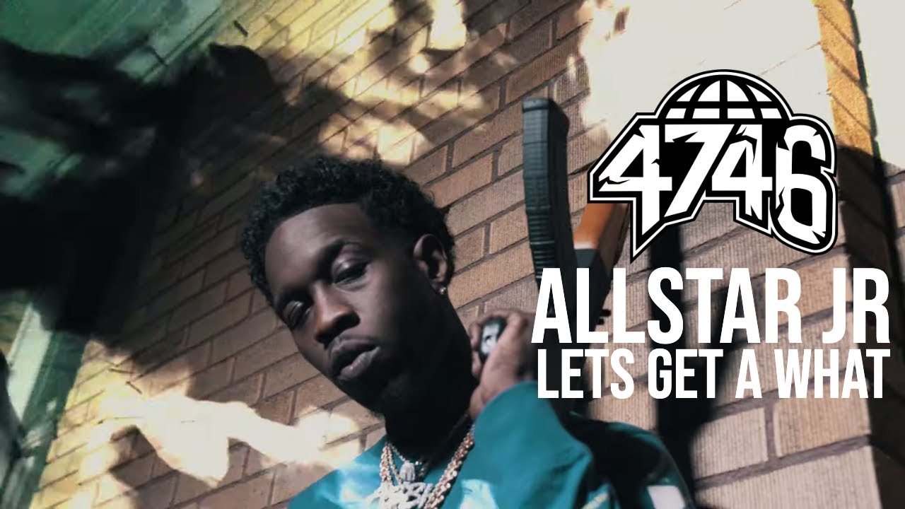 AllStar JR - Lets Get a What (Official Music Video) - YouTube