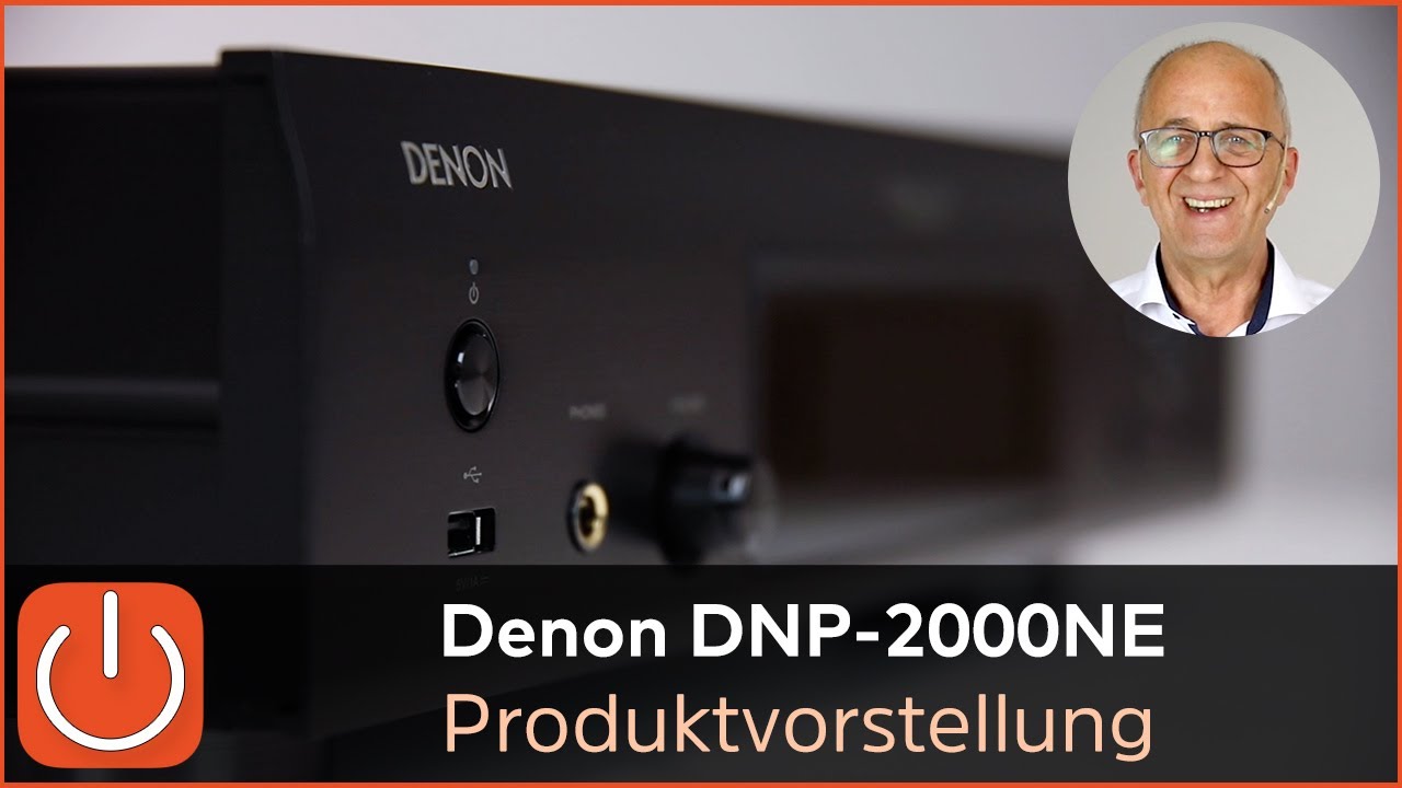 PRODUKTVORSTELLUNG DENON DNP-2000NE - HighEnd-Audio-Streamer - THOMAS ...