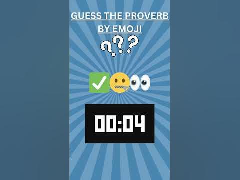 GUESS THE PROVERB BY EMOJIS | RIDDLES | EMOJI RIDDLES | #riddles # ...
