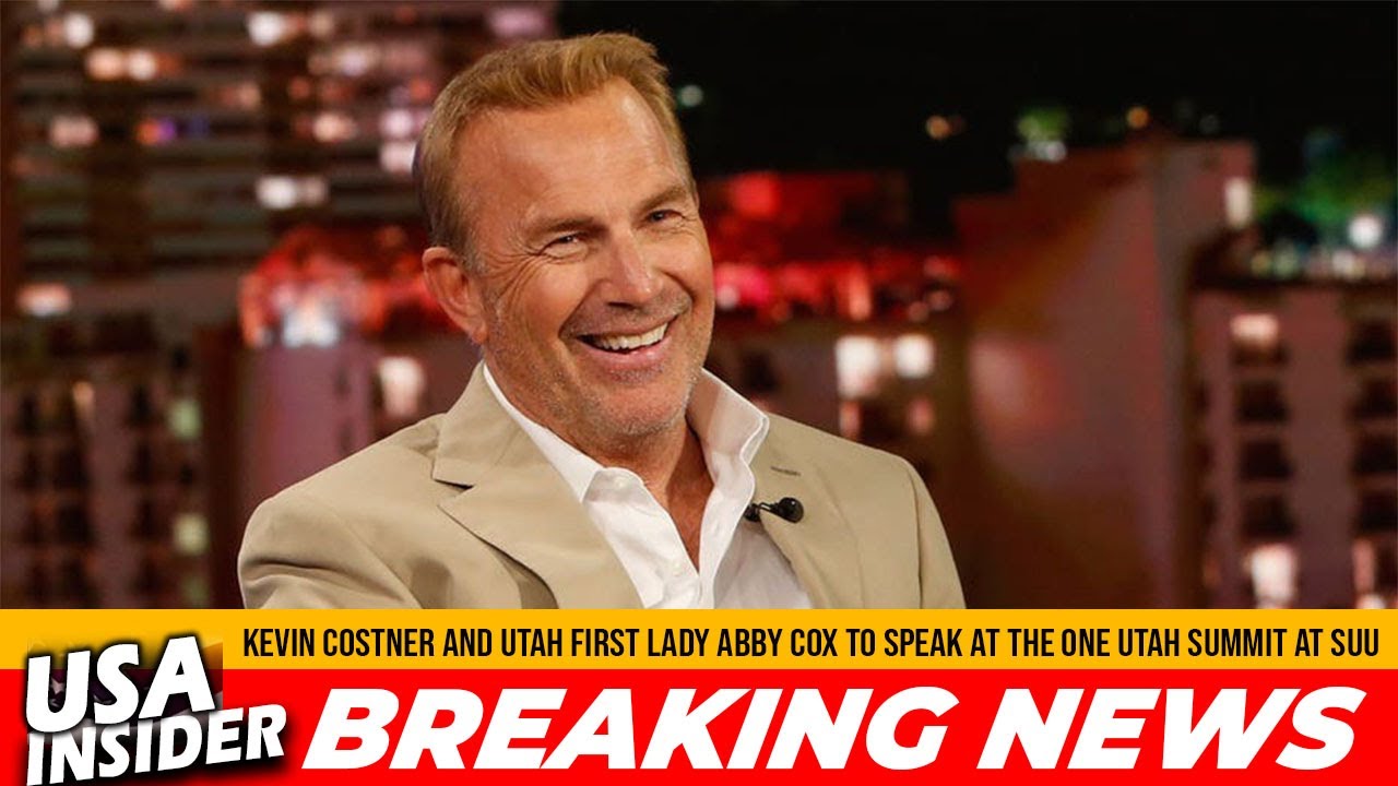 Kevin Costner to Join Utah First Lady Abby Cox at One Utah Summit 2025 ...