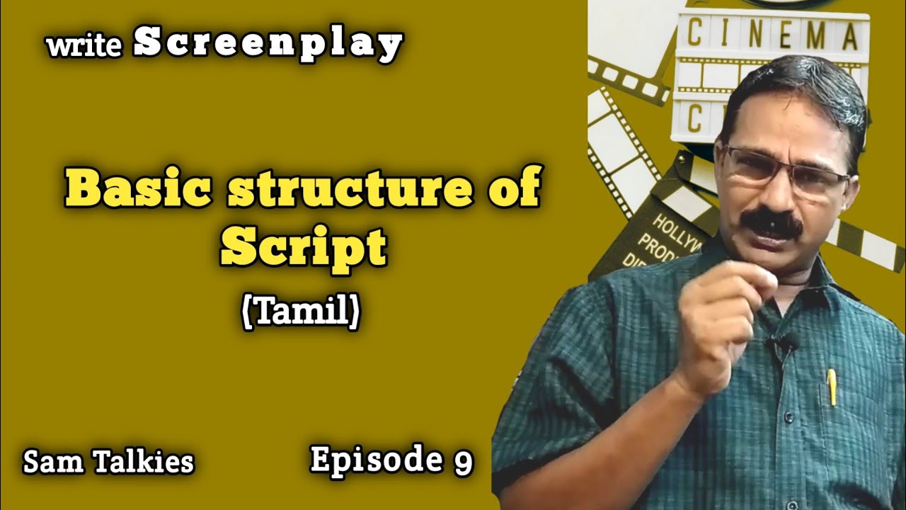 how to write screenplay |திரைக்கதையின் அடிப்படை கட்டமைப்பு | how to ...