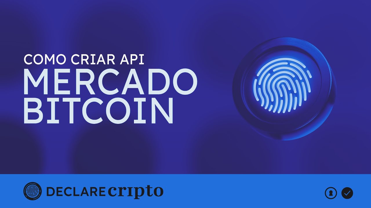 Como criar chave API na Mercado Bitcoin - YouTube