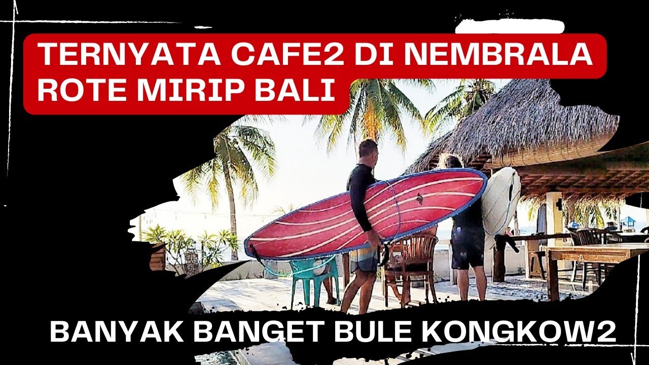Vibes Cafe2 & Resort di sepanjang Pantai Nembrala Rote NTT mirip di ...