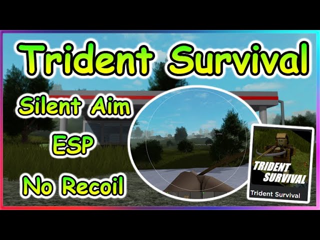 Trident Survival Script Trident Survival: Silent Aim, Highlight