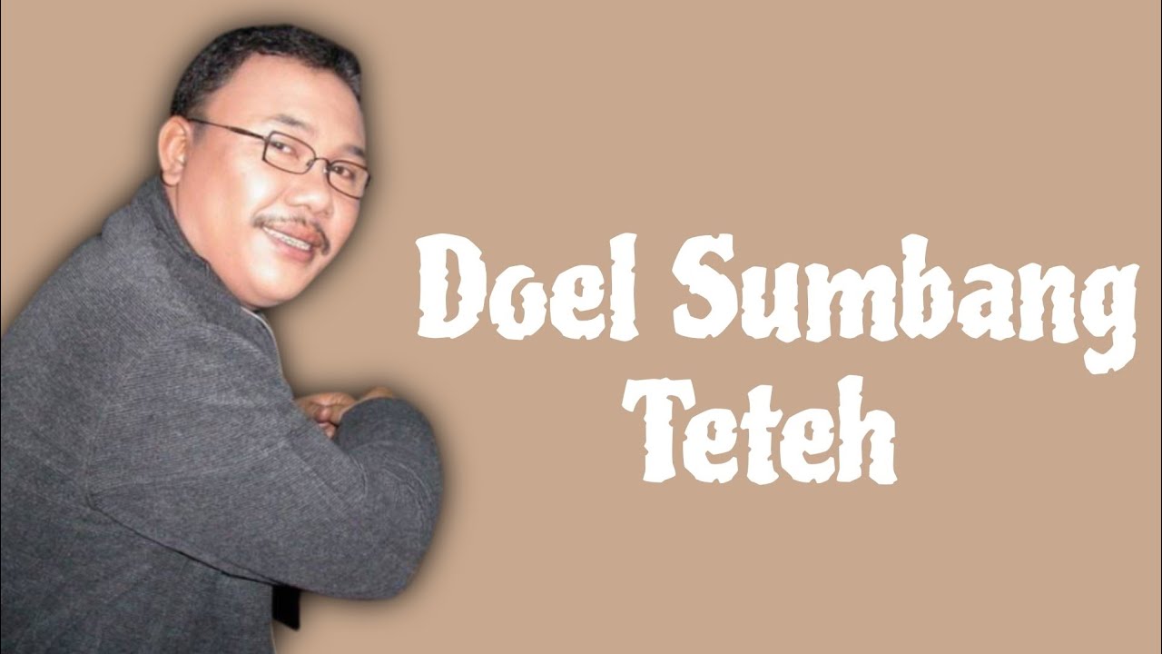 Doel Sumbang - Teteh ( Lirik ) - YouTube