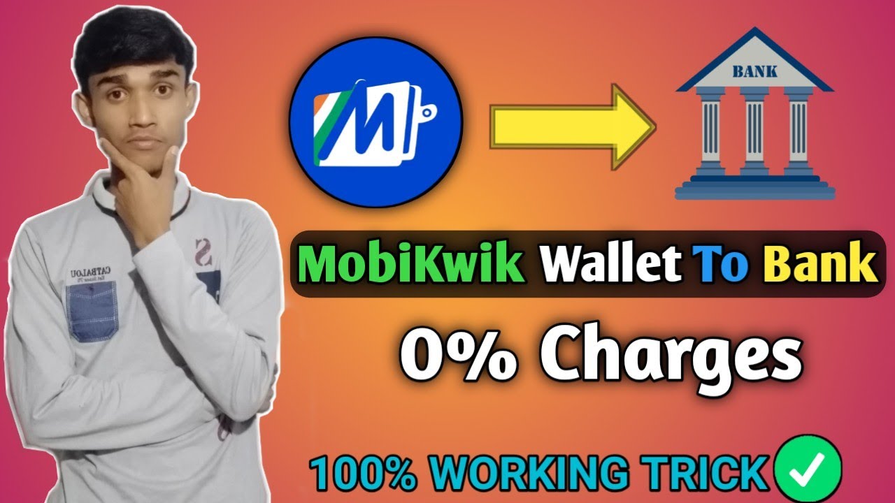 Mobikwik Wallet To Bank Transfer Trick || How To Transfer Mobikwik ...