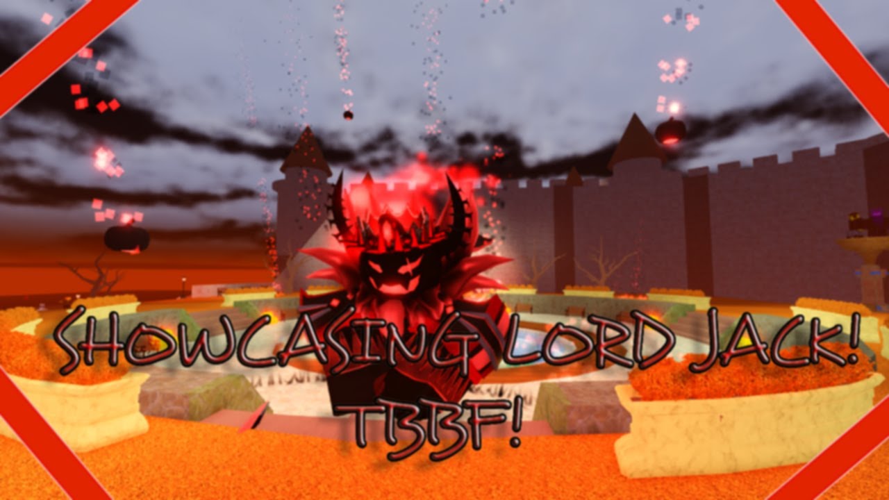 🎃 Showcasing Lord Jack In Technically TTBBFRP 🎃 - YouTube