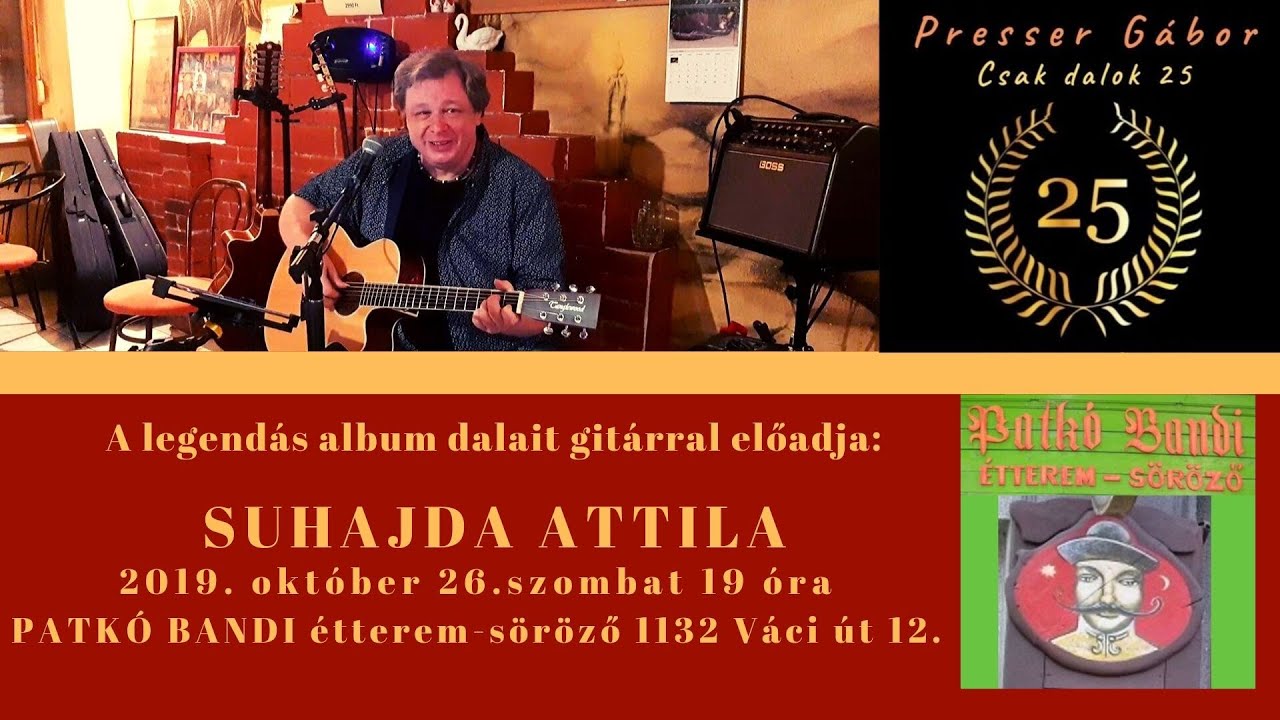 Suhajda Attila Live at Patkó Bandi 2019.október 26. - YouTube