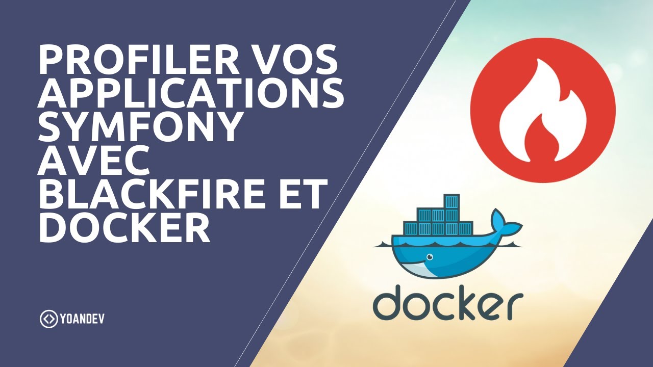 Profiler vos applications Symfony avec Blackfire et Docker - YouTube