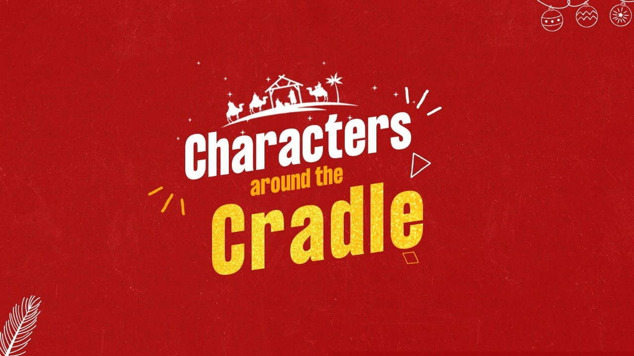 Characters Around The Cradle (Part II) - Pst. Pitson - YouTube