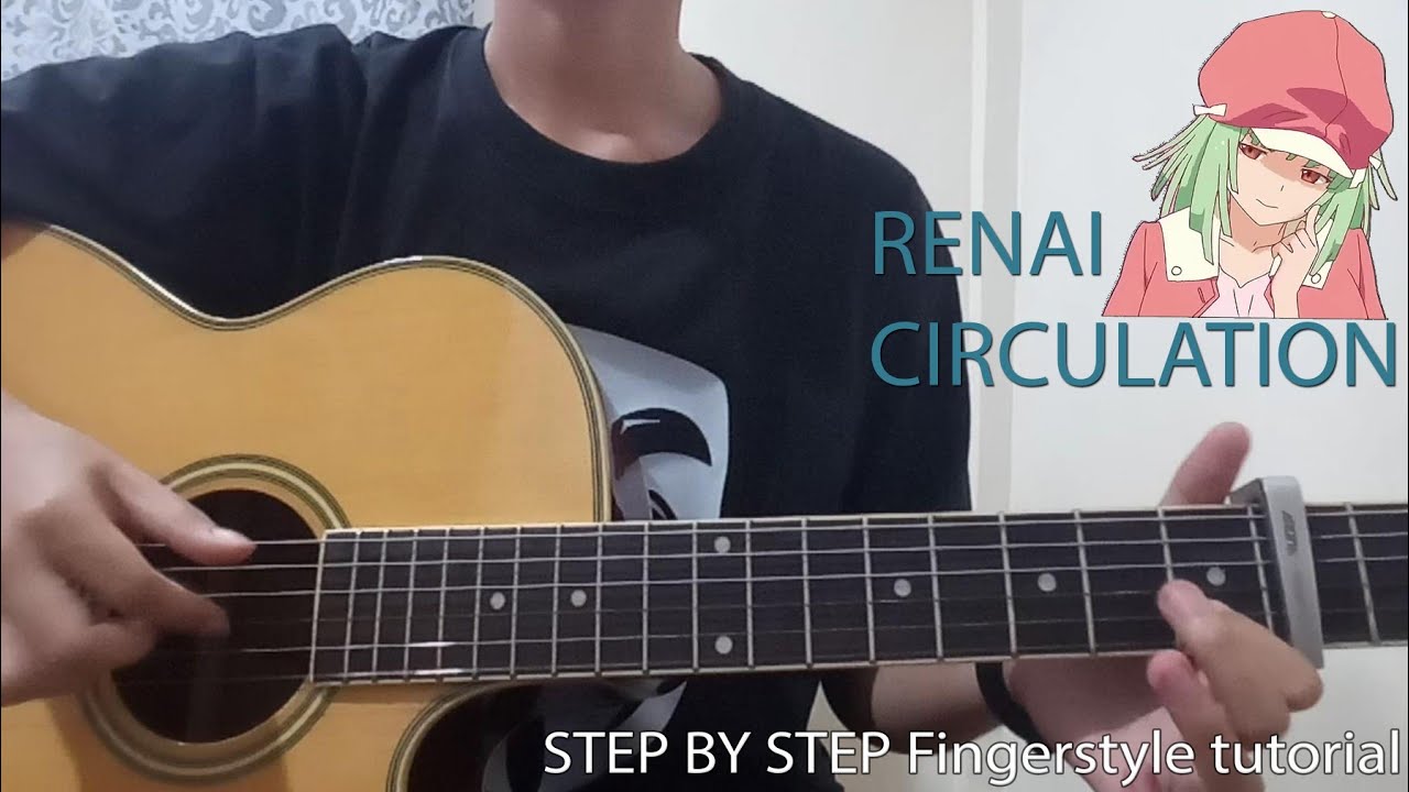 [ Renai Circulation ] STEP-BY-STEP guitar fingerstyle tutorial - YouTube