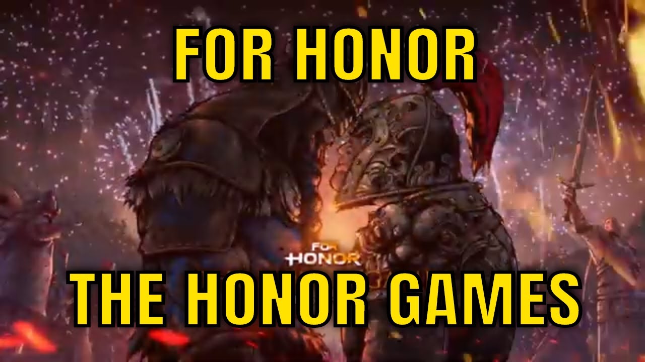 For Honor - The Honor Games Event Trailer - YouTube