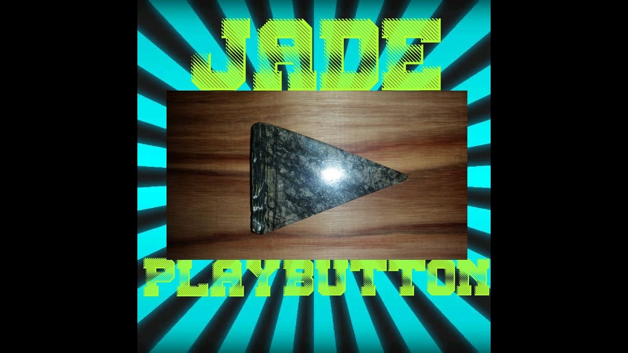 Making a Jade YouTube play button. pt.1 - YouTube