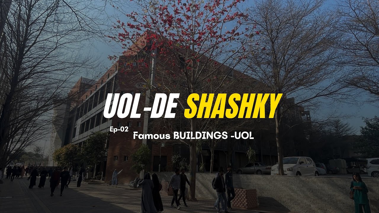 Famous Buildings of University of Lahore | Life at UOL - YouTube