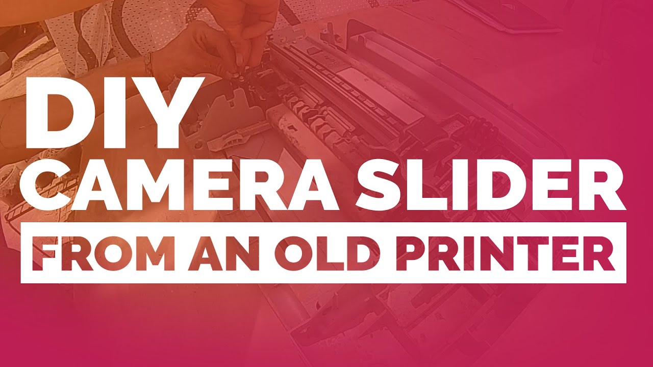 DIY Camera Slider From an Old Printer - YouTube