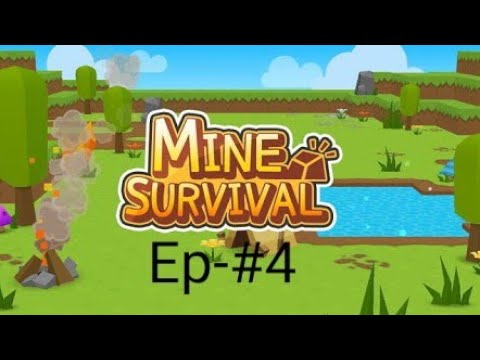 Mine Survival | Ep - #4 | by Game Play - YouTube