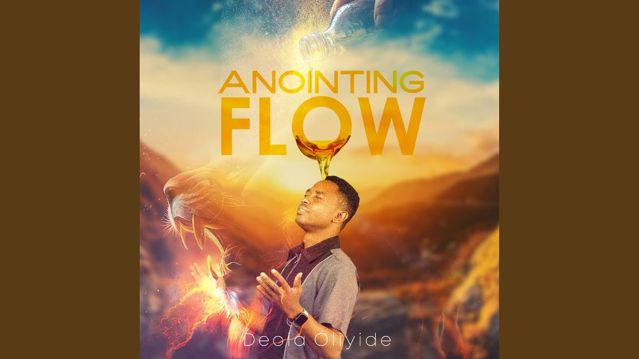 Anointing Flow - YouTube