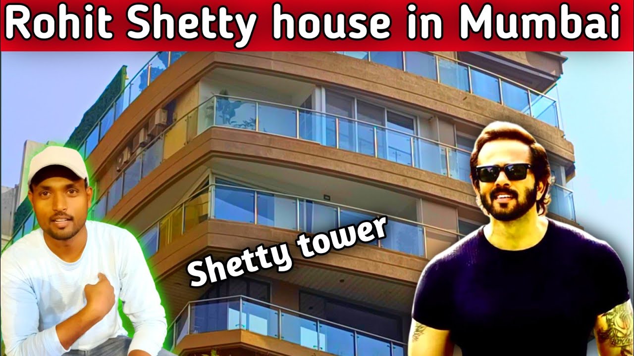 Rohit Shetty house | Rohit Shetty house in Mumbai | Shetty Tower In ...