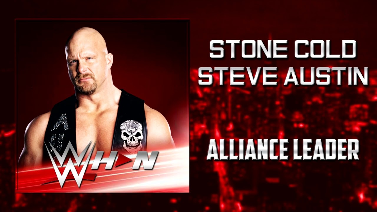 WWE: Stone Cold Steve Austin - Alliance Leader [Entrance Theme] + AE ...