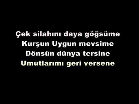 Çağtay akman -çek silahını sözleri