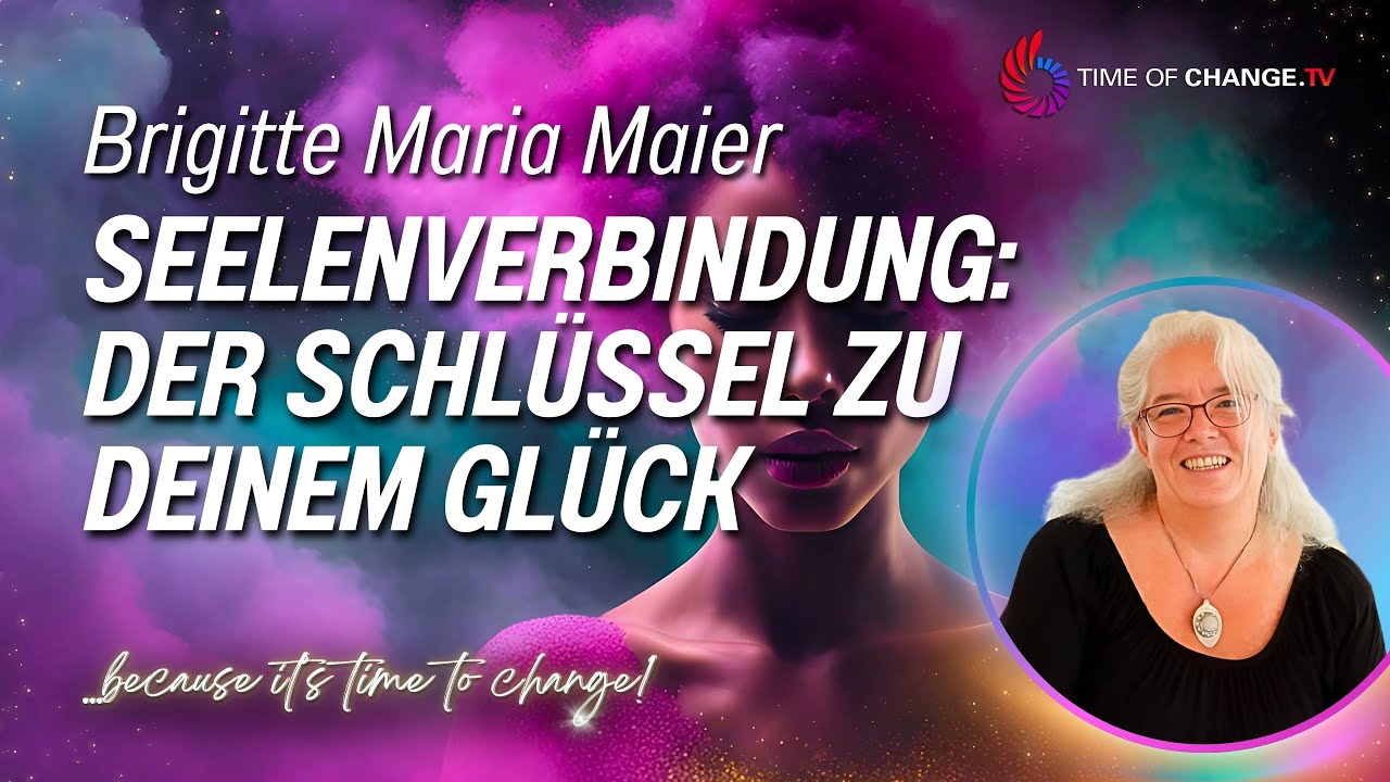 Leben im Einklang mit der Seele - mit Brigitte Maria Maier - YouTube