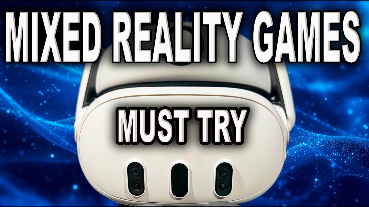 MUST TRY MIXED REALITY VR GAMES | META QUEST 3 - YouTube
