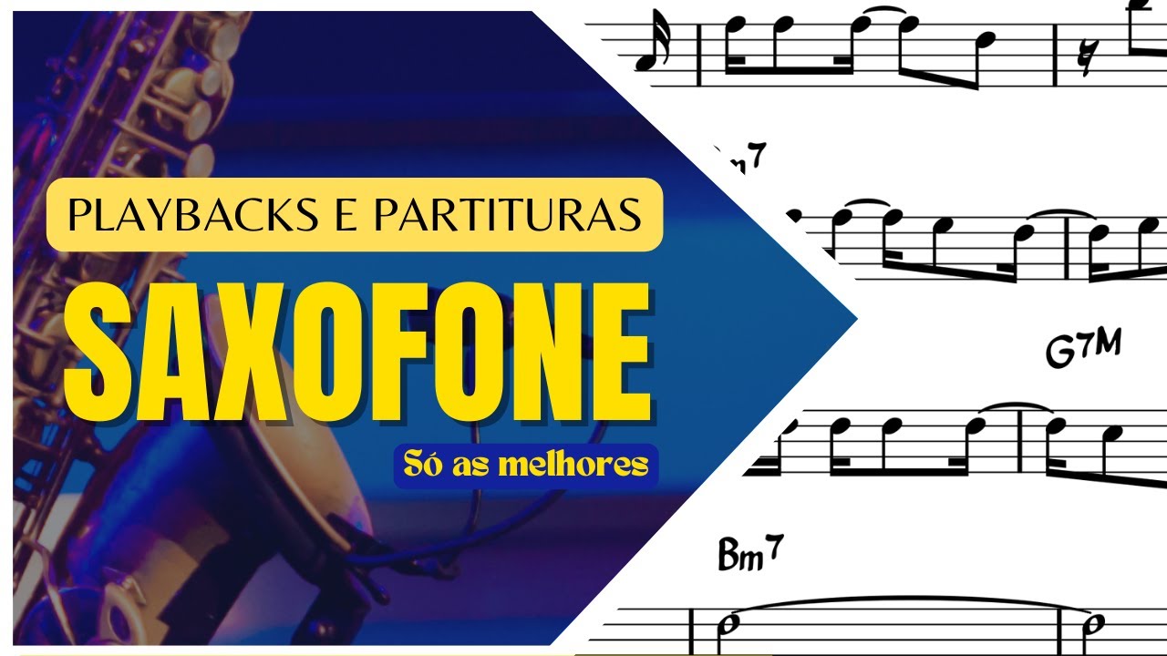 Playback Saxofone | Partitura Sax Alto e Tenor - YouTube