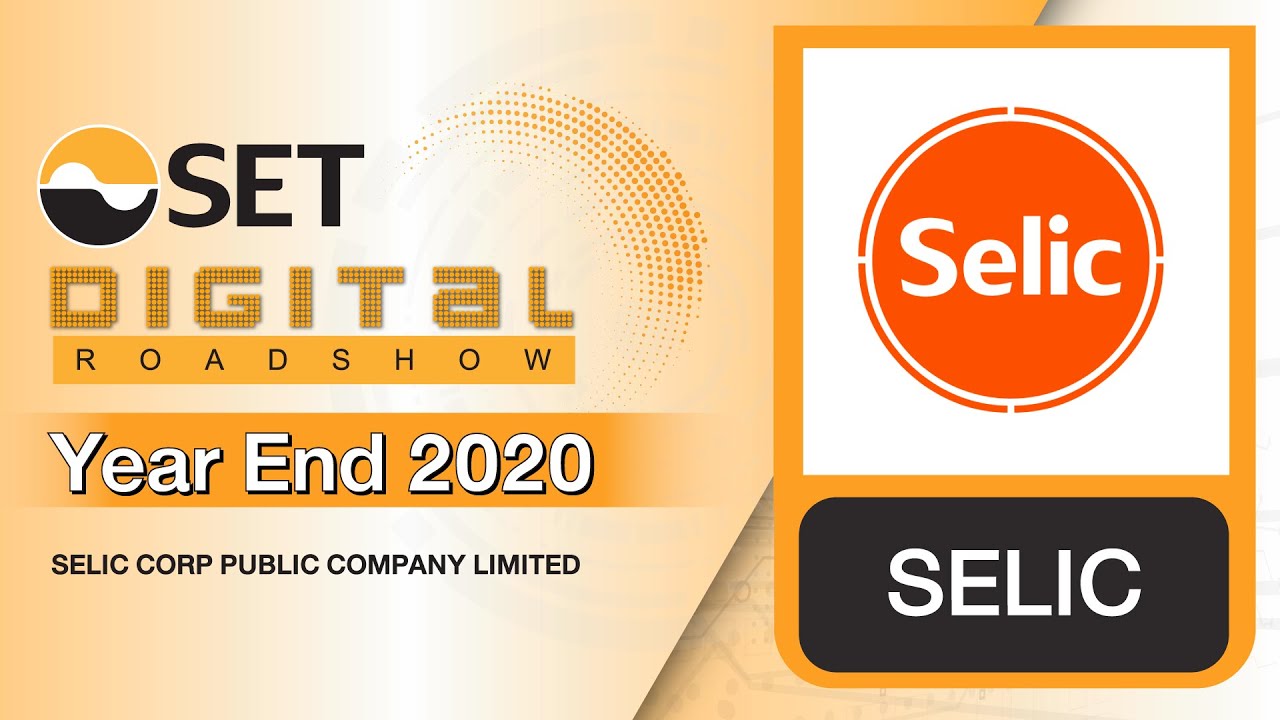 Digital Roadshow Year End 2020 SELIC : SELIC CORP PUBLIC COMPANY ...
